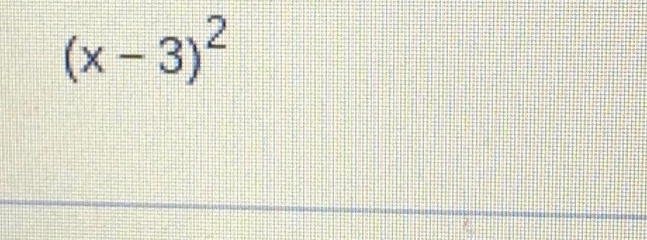 Solved (x-3)2 | Chegg.com