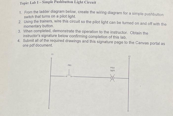 Solved Topic: Lab 1 - Simple Pushbutton Light Circuit 1. | Chegg.com