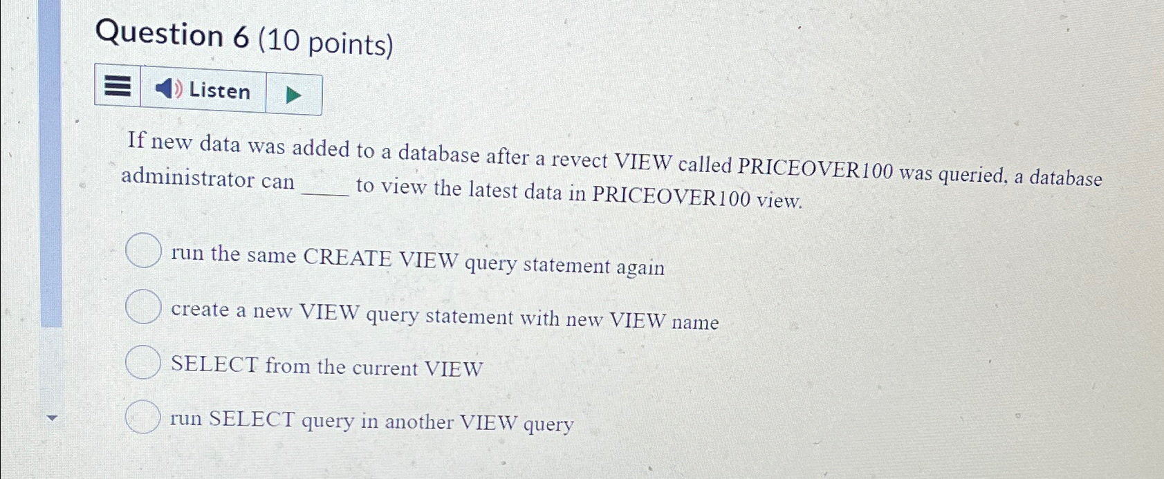 Solved Question 6 (10 ﻿points)If new data was added to a | Chegg.com