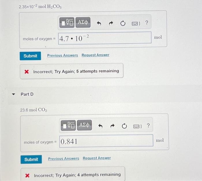 Solved - Incorrect; Try Again; 5 attempts remaining Part D | Chegg.com