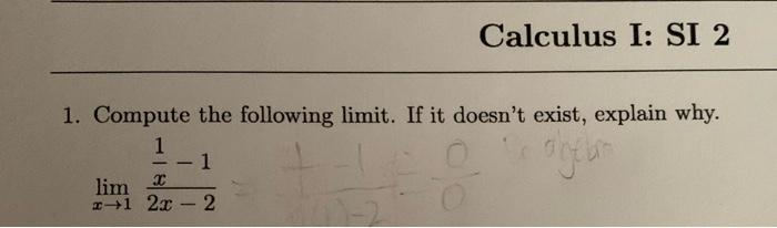 Solved 1. Compute the following limit. If it doesn't exist, | Chegg.com