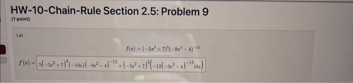 Solved HW-10-Chain-Rule Section 2.5: Problem 9 (1 point) Let | Chegg.com