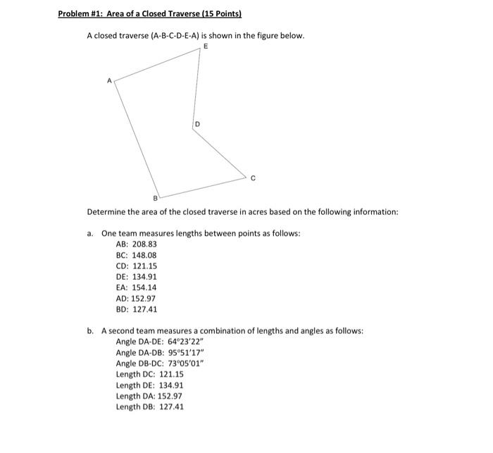 Solved A closed traverse (A-B-C-D-E-A) is shown in the | Chegg.com Solved A closed traverse (A-B-C-D-E-A) is shown in the | Chegg.com