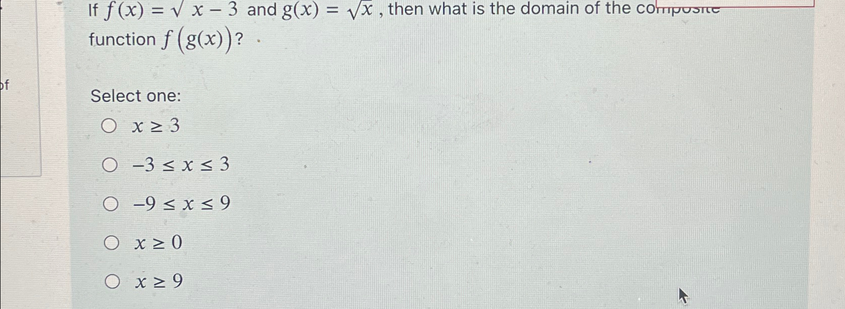 Solved If f(x)=x-32 ﻿and g(x)=x2, ﻿then what is the domain | Chegg.com