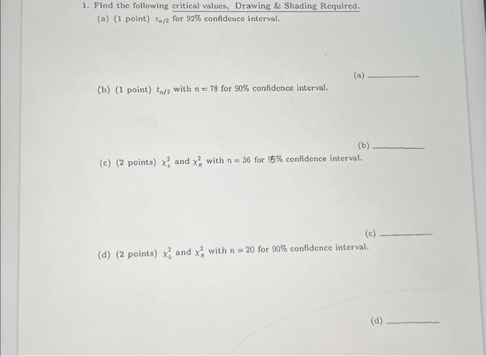 Solved (b) (1 point) ta/2 with n=78 for 90% confidence | Chegg.com