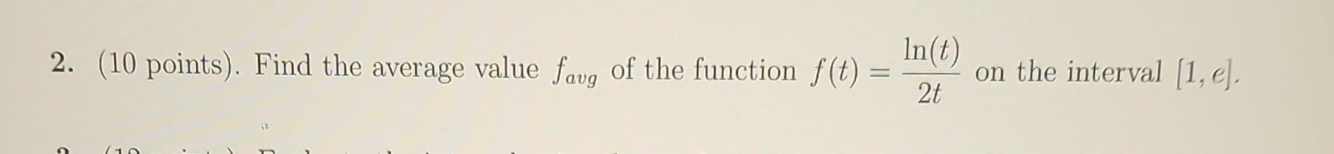 Solved 2. (10 points). Find the average value favg of the | Chegg.com