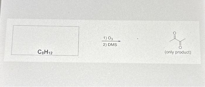 Solved 2) DMS 1) O3 (only product) | Chegg.com