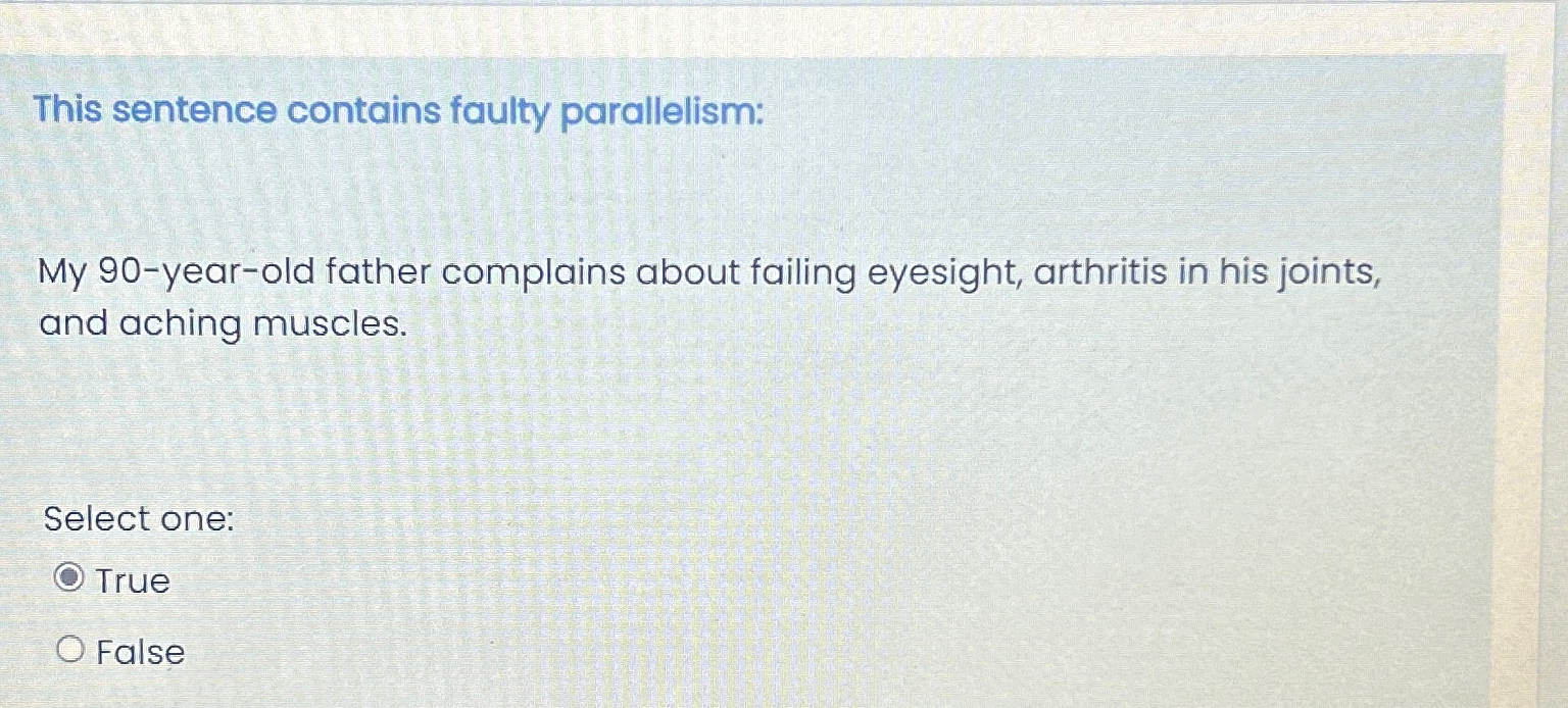Solved This sentence contains faulty parallelism:My | Chegg.com