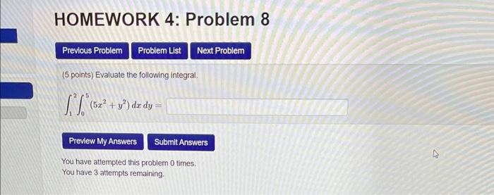 Solved (5 points) Evaluate the following integral. | Chegg.com