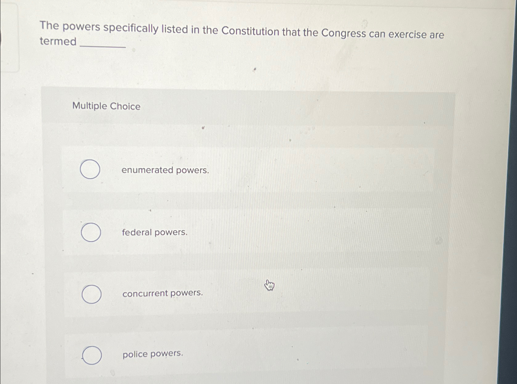 Solved The powers specifically listed in the Constitution | Chegg.com