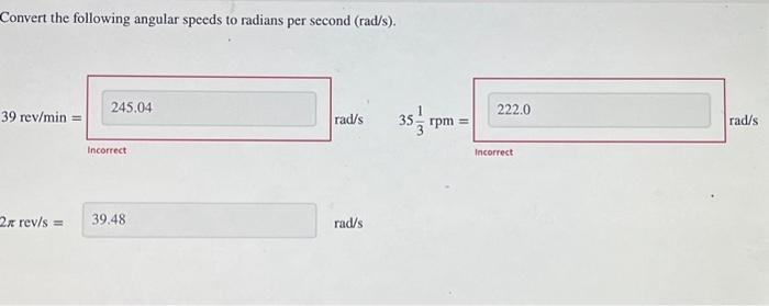 Solved Convert the following angular speeds to radians per | Chegg.com
