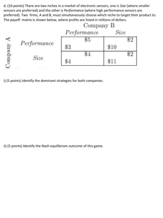 Solved d. (10 points) There are two niches in a market of | Chegg.com