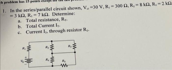 Solved 1- I need it ASAP1. In the series/parallel circuit | Chegg.com