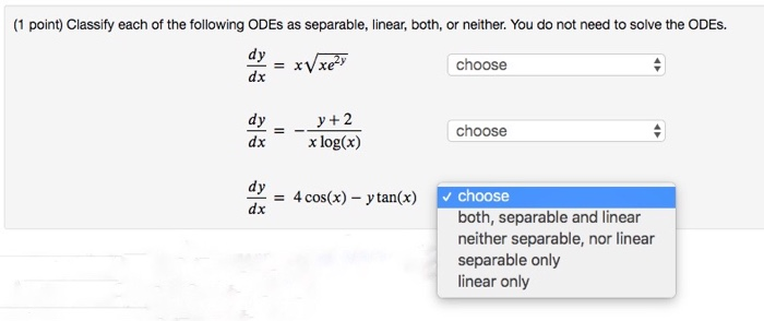 Solved (1 point) Classify each of the following ODEs as | Chegg.com