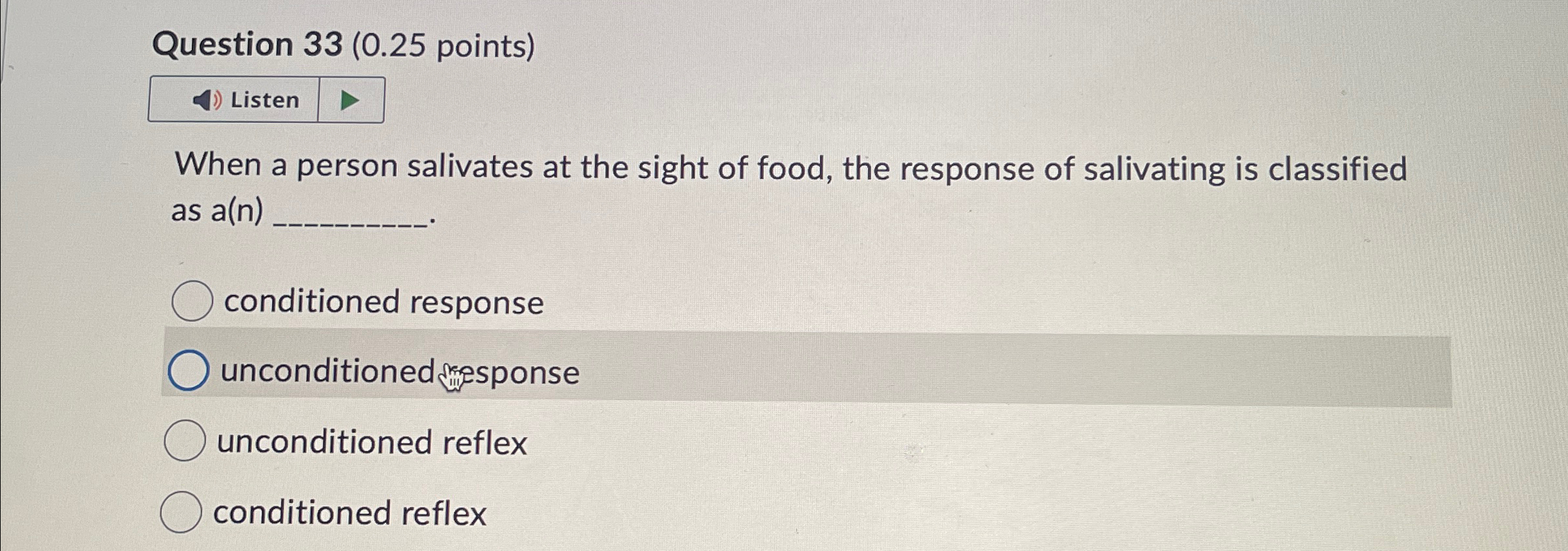 Solved Question 33 ( 0.25 ﻿points) ﻿Listen When a person | Chegg.com
