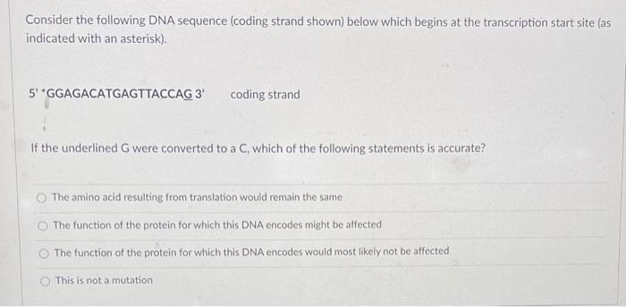 Solved Consider the following DNA sequence (coding strand | Chegg.com