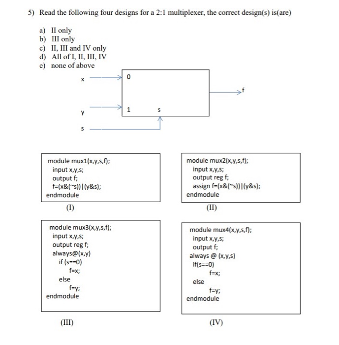 Solved 5) Read the following four designs for a 2:1 | Chegg.com