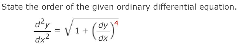 Solved State The Order Of The Given Ordinary Differential