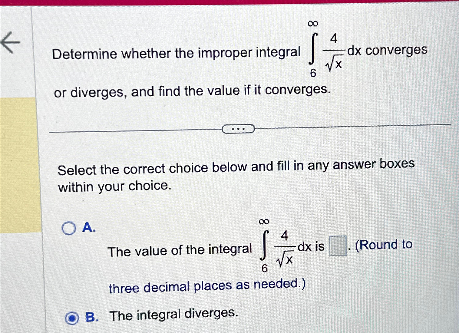 Solved Determine whether the improper integral ∫6∞4x2dx | Chegg.com