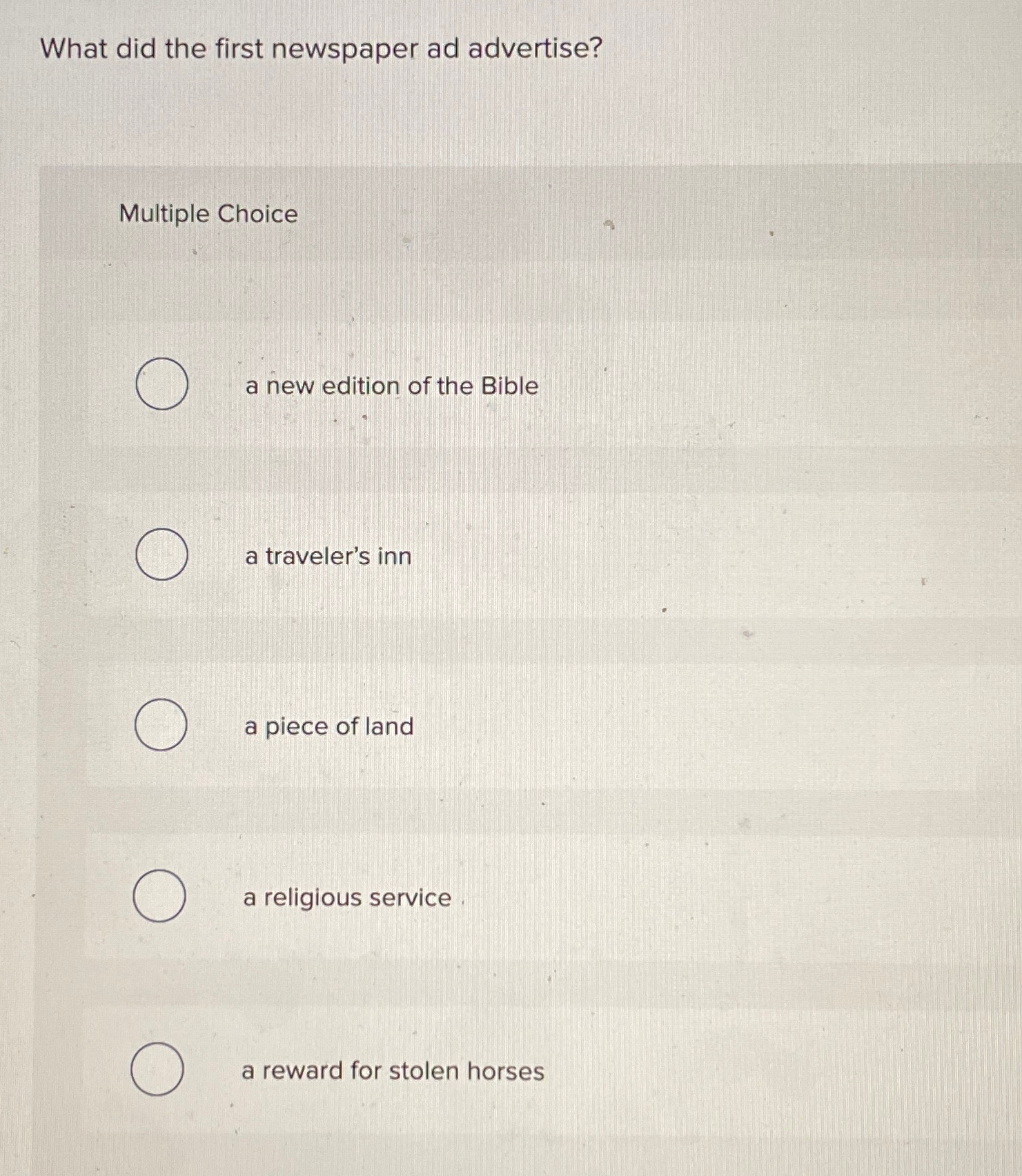 Solved What did the first newspaper ad advertise?Multiple | Chegg.com