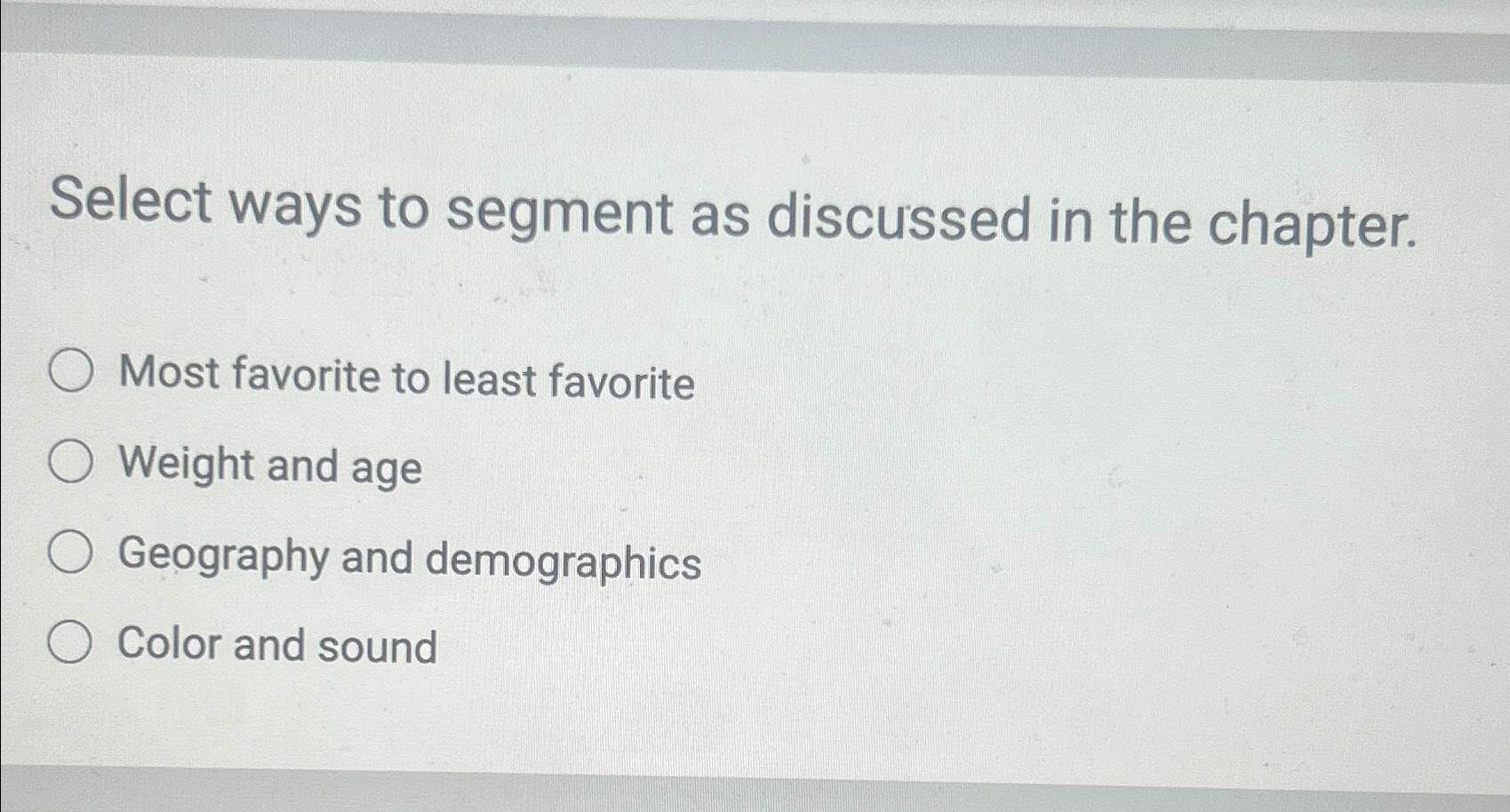 Solved Select ways to segment as discussed in the | Chegg.com
