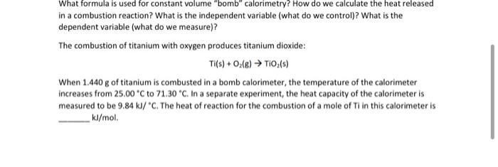 Solved What formula is used for constant volume "bomb" | Chegg.com