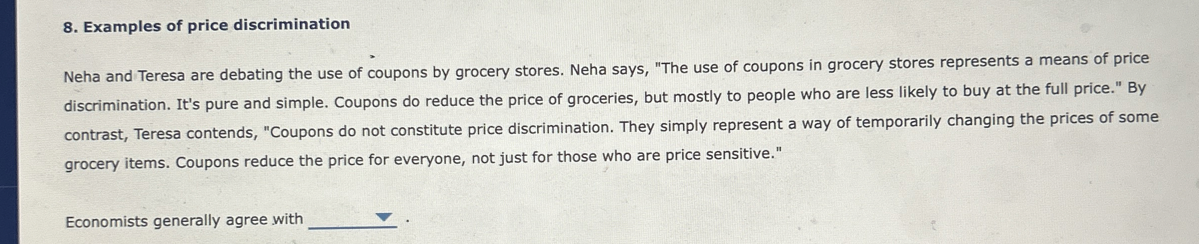 Solved Examples of price discriminationNeha and Teresa are | Chegg.com