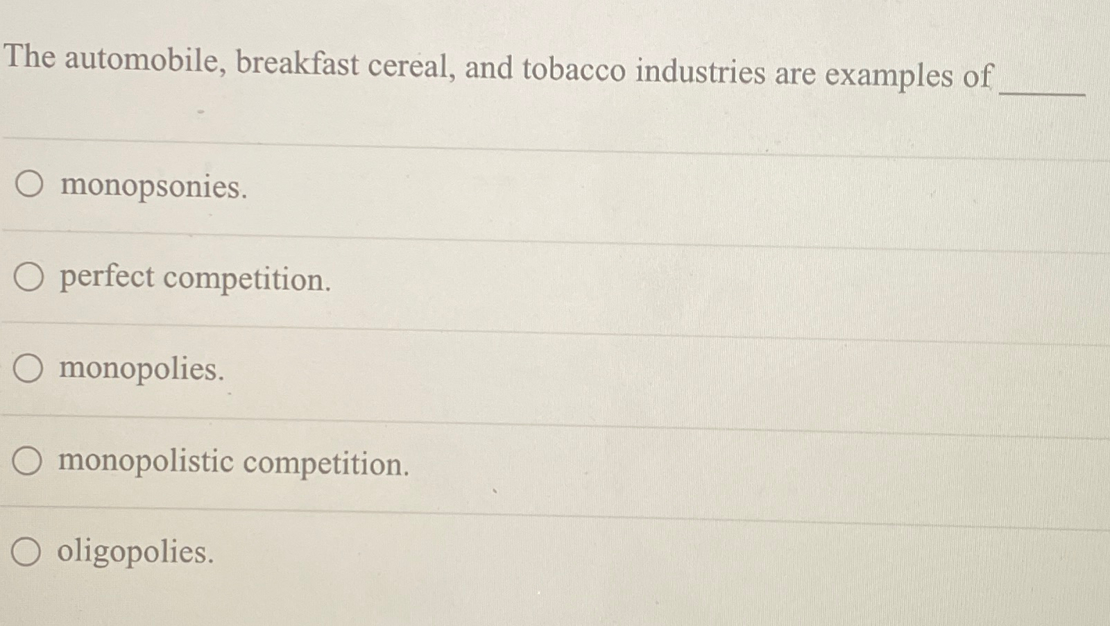 Solved The automobile, breakfast cereal, and tobacco | Chegg.com
