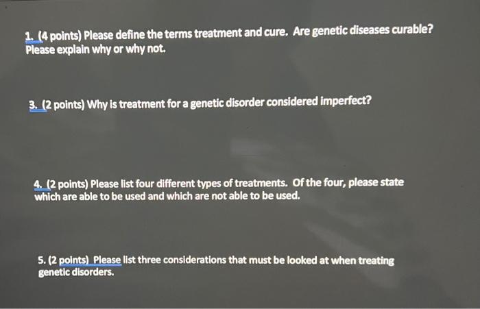 Solved 1. (4 points) Please define the terms treatment and | Chegg.com