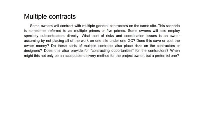 Solved Multiple contracts Some owners will contract with | Chegg.com