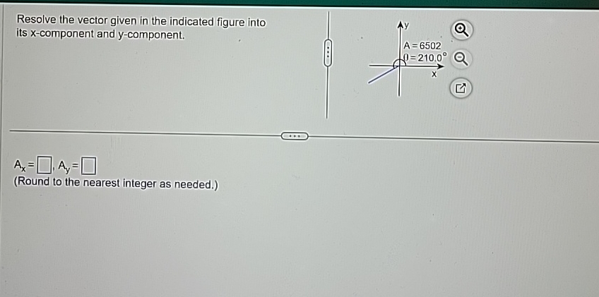 Solved Resolve the vector given in the indicated figure into | Chegg.com