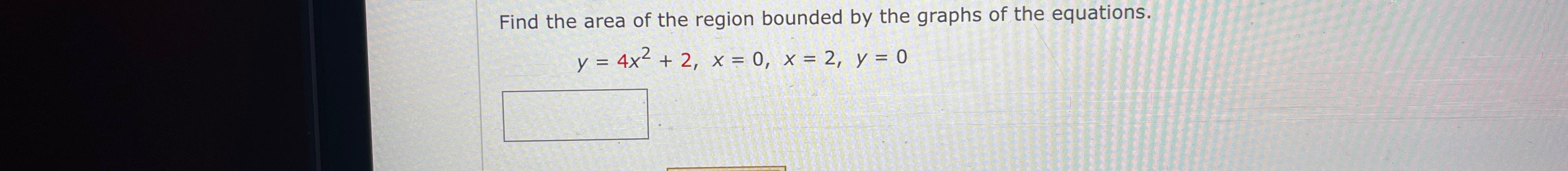 Solved Find the area of the region bounded by the graphs of | Chegg.com