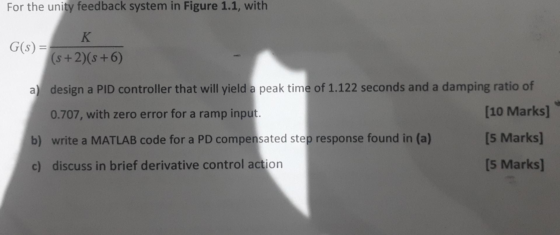 Solved For the unity feedback system in Figure 1.1, with | Chegg.com