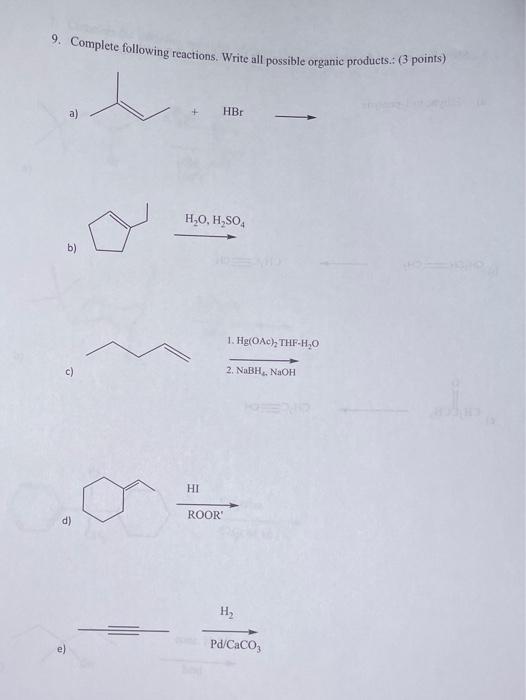 Solved 9 Complete Following Reactions Write All Possible