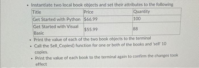 Solved Instantiate two local book objects and set their | Chegg.com