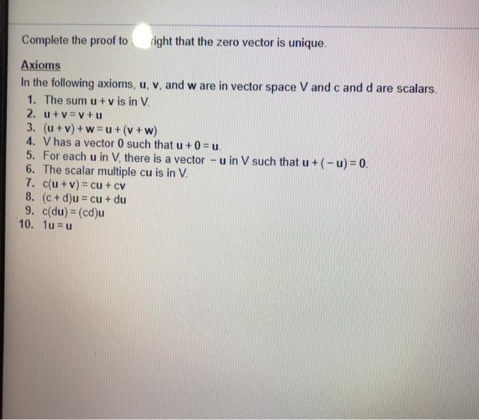 Solved Complete the proof to right that the zero vector is | Chegg.com