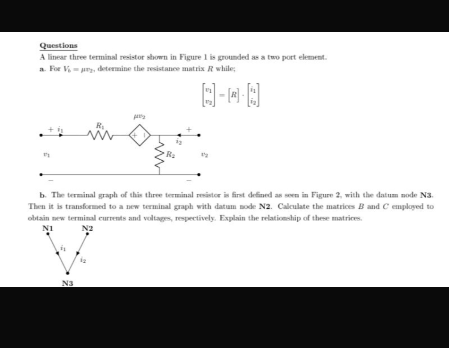Solved QuestionsA linear three terminal resistor shown in | Chegg.com