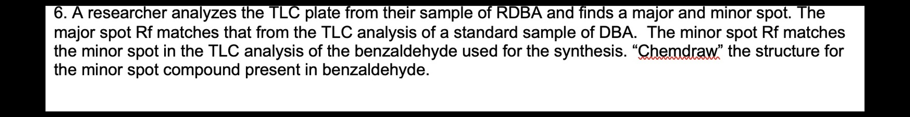 Solved A researcher analyzes the TLC plate from their sample | Chegg.com