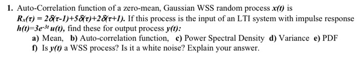 Solved 1. Auto-Correlation function of a zero-mean, Gaussian | Chegg.com