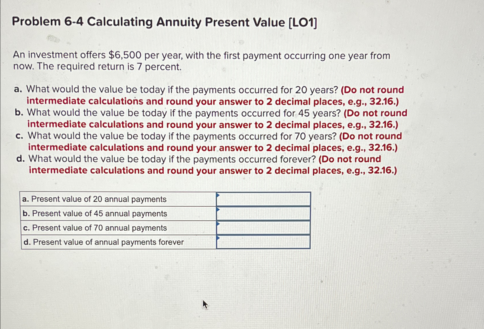 Solved Problem 6-4 ﻿Calculating Annuity Present Value | Chegg.com