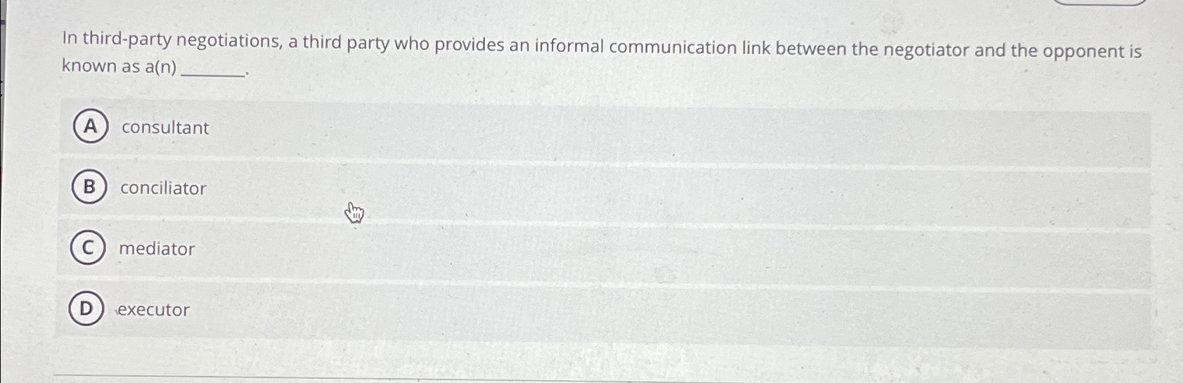 Solved In third-party negotiations, a third party who | Chegg.com