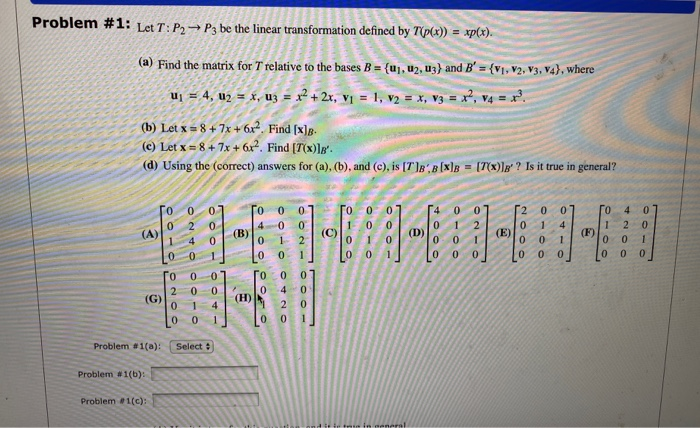 Solved Problem #1: Let T: P2 P3 be the linear transformation | Chegg.com