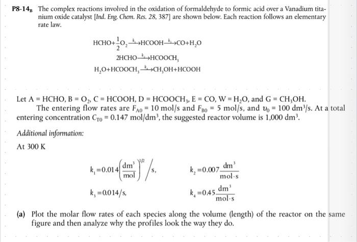 Solved P8-14 The complex reactions involved in the oxidation | Chegg.com