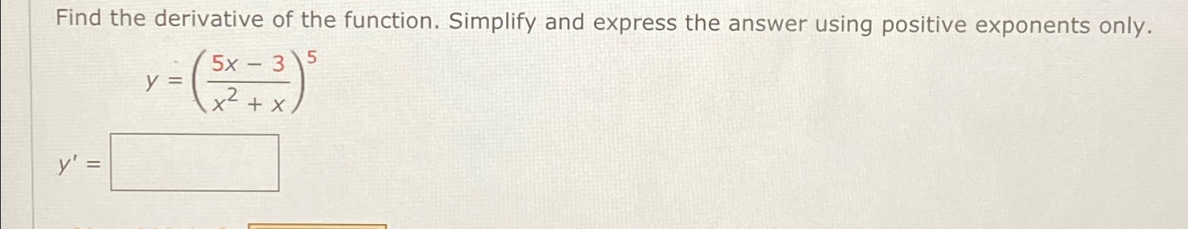 Solved Find the derivative of the function. Simplify and | Chegg.com