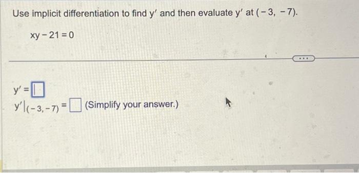Use implicit differentiation to find y' and then | Chegg.com