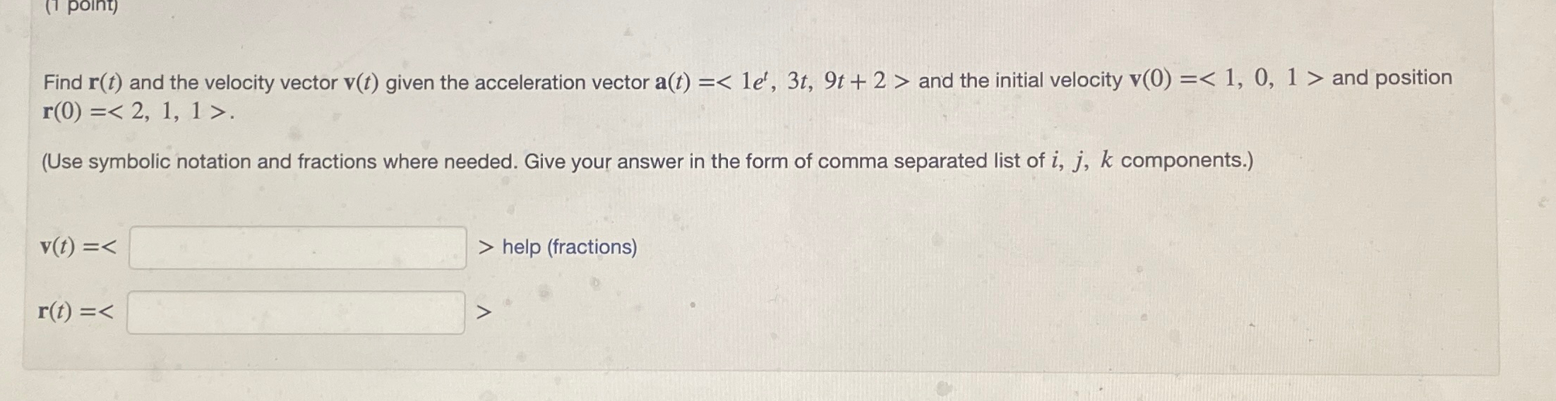 Solved Find r(t) ﻿and the velocity vector v(t) ﻿given the | Chegg.com