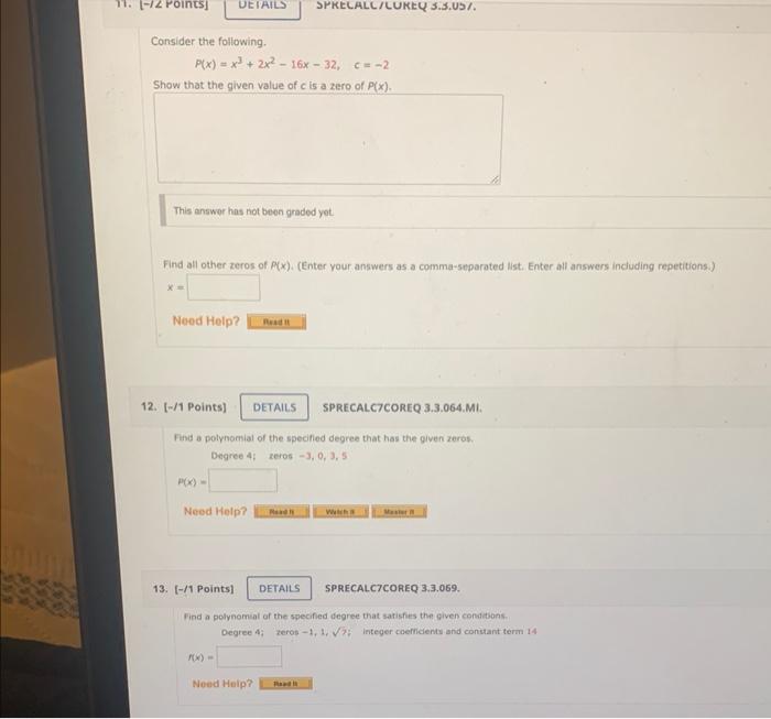 Solved Consider the following. P(x)=x3+2x2−16x−32,c=−2 Show | Chegg.com