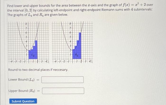 Solved - Find lower and upper bounds for the area between | Chegg.com