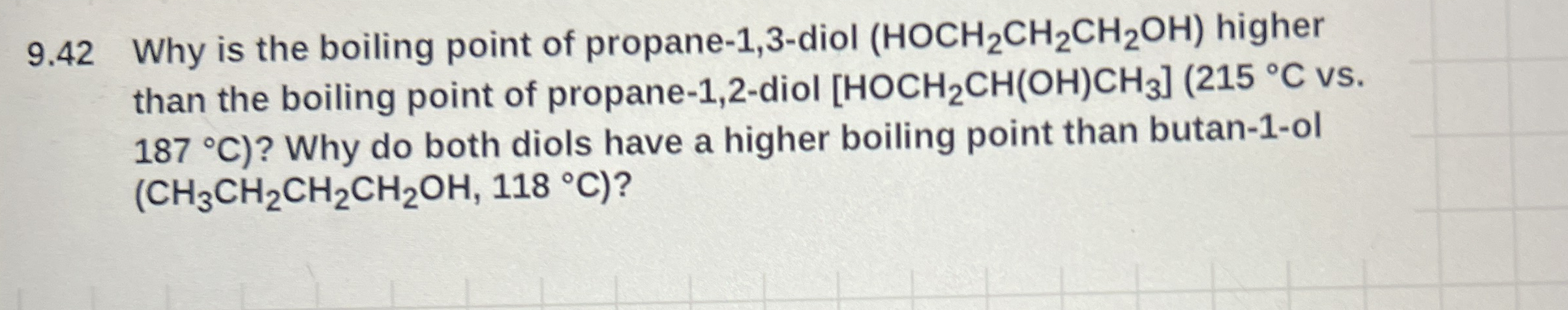 Solved 9.42 ﻿Why is the boiling point of propane-1,3-diol | Chegg.com
