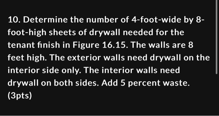 Solved 10. Determine the number of 4-foot-wide by 8− | Chegg.com